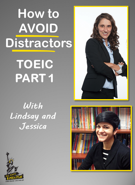 TOEIC Part 1- How NOT to get Tricked Using Your Power of Prediction