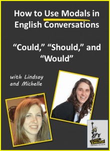 Learn How to Use Modals in English in Real Conversations